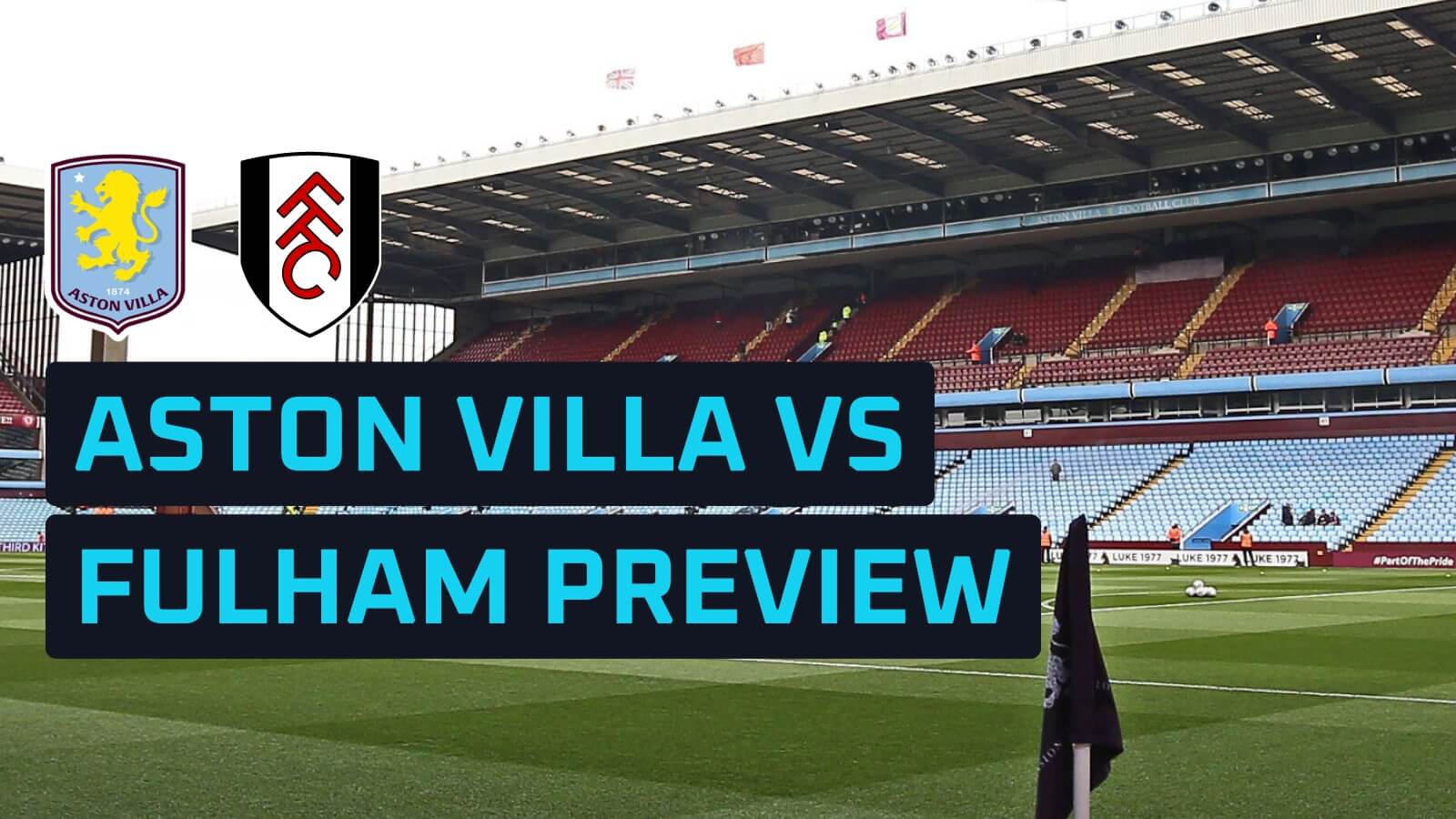 Aston Villa vs Fulham prediction, expected line-ups, how to watch and stats