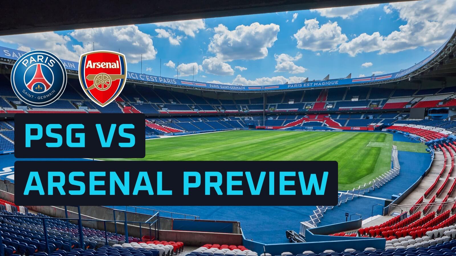 PSG vs Arsenal prediction, expected line-ups, how to watch and stats