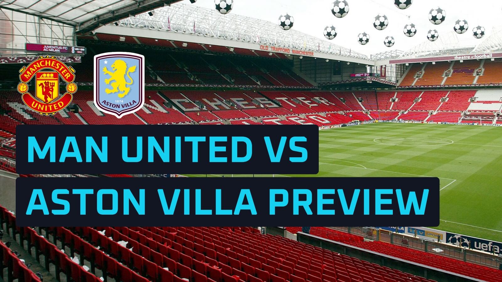 Man Utd vs Aston Villa prediction, expected line-ups, how to watch and stats
