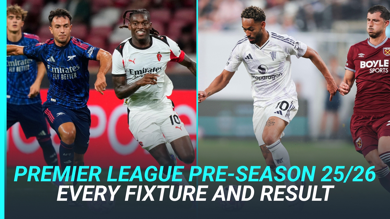 Pre-season fixtures and results for every Premier League club