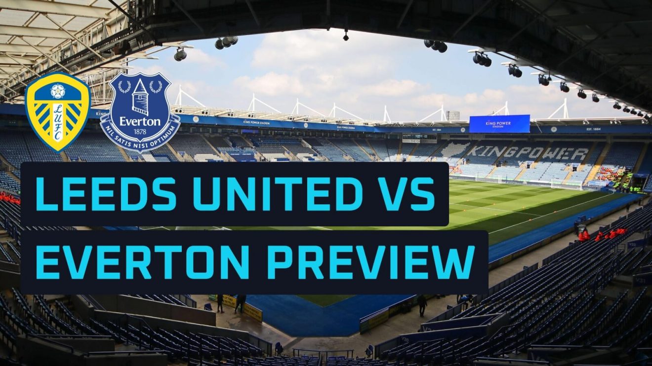 Leeds vs Everton prediction, expected line-ups, how to watch and stats