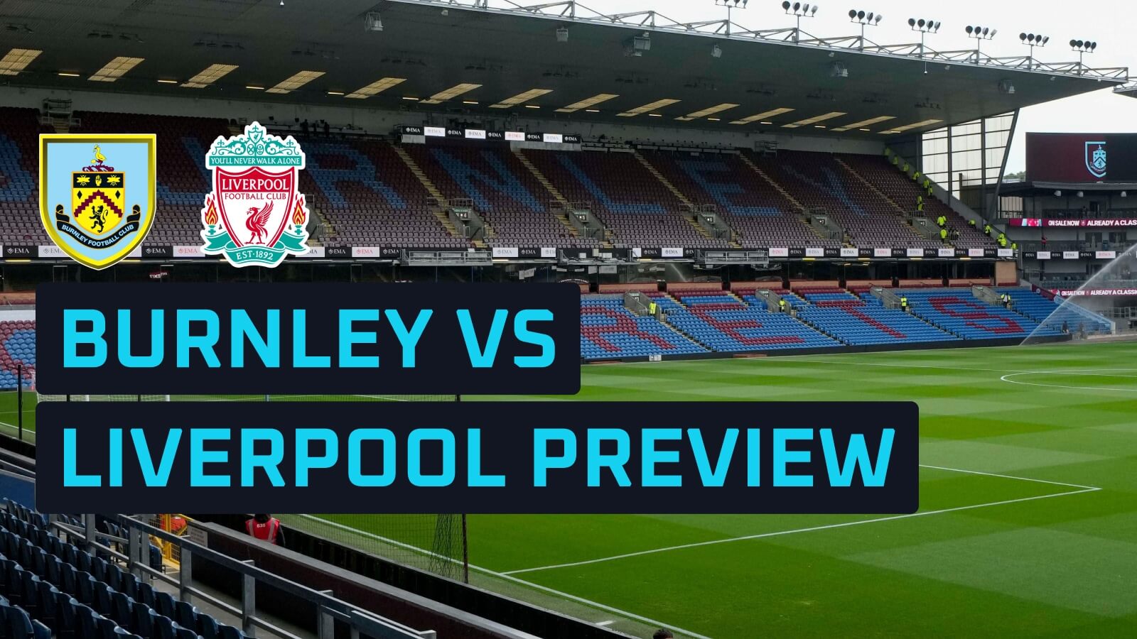 Burnley vs Liverpool predictions, expected line-ups, how to watch and stats