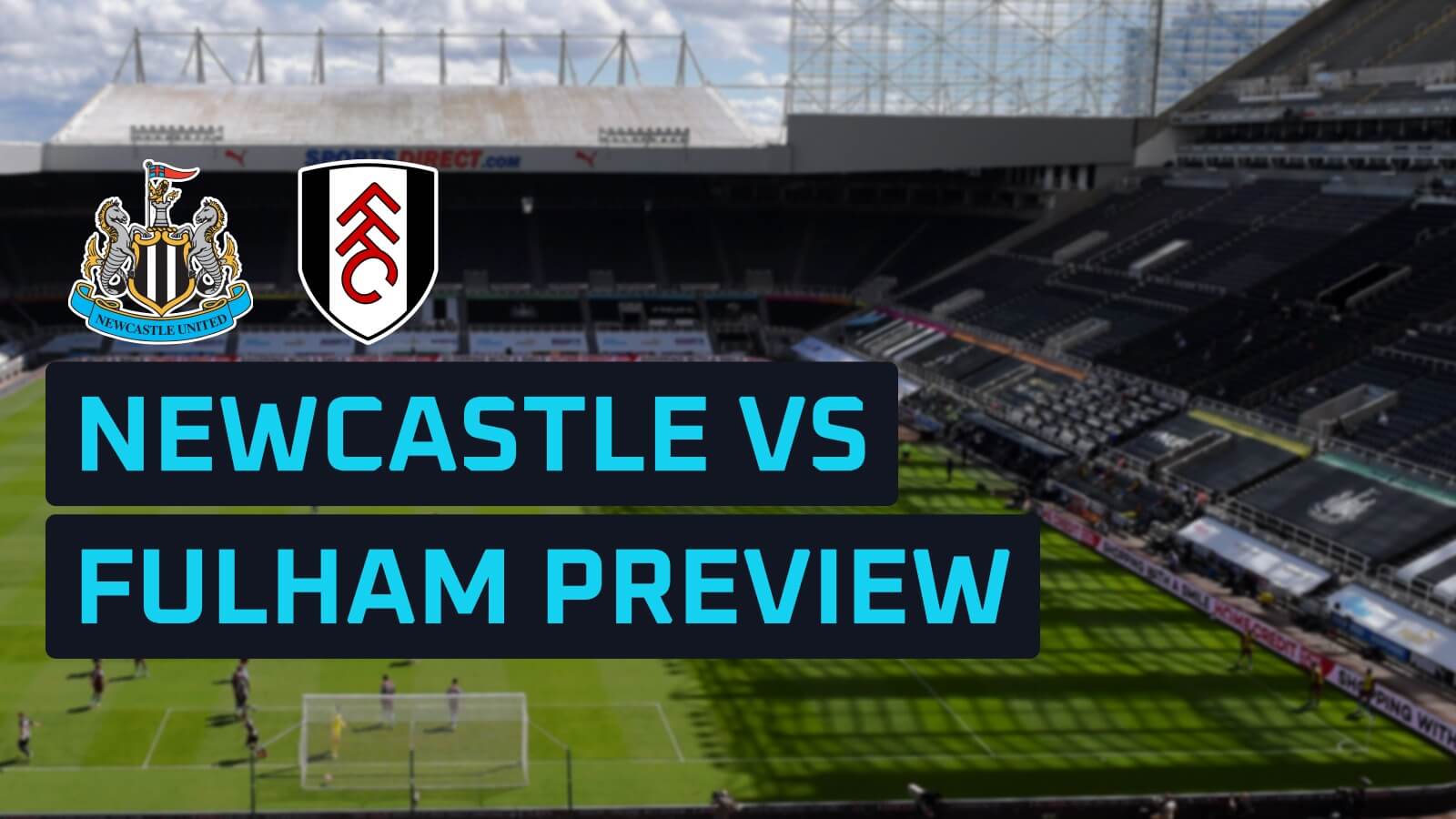 Newcastle v Fulham: Predictions, expected line-ups, how to watch and stats