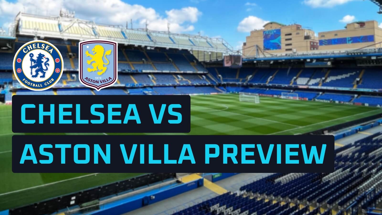 Chelsea vs Aston Villa prediction, expected line-ups, how to watch and ...