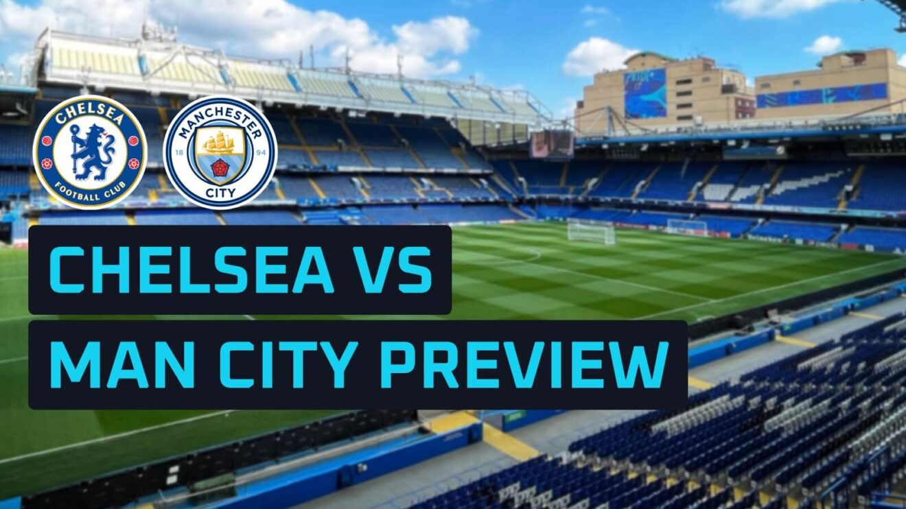 Chelsea v Man City: Prediction, team news, line-ups and odds